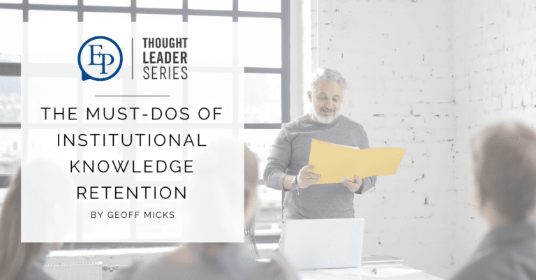 The Must-Dos of Institutional Knowledge Retention - Executive Platforms