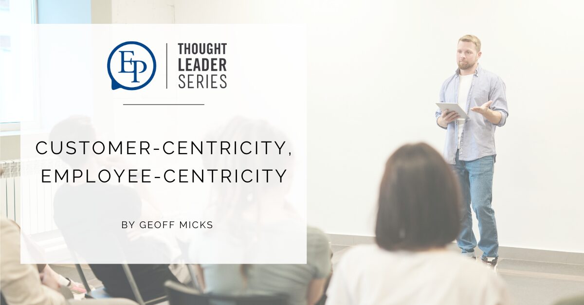 Customer-Centricity, Employee-Centricity - Executive Platforms