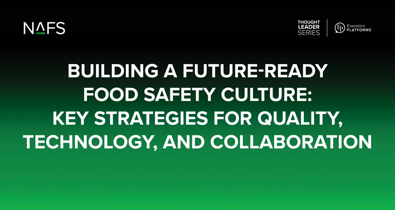 Building a Future-Ready Food Safety Culture: Key Strategies for Quality ...